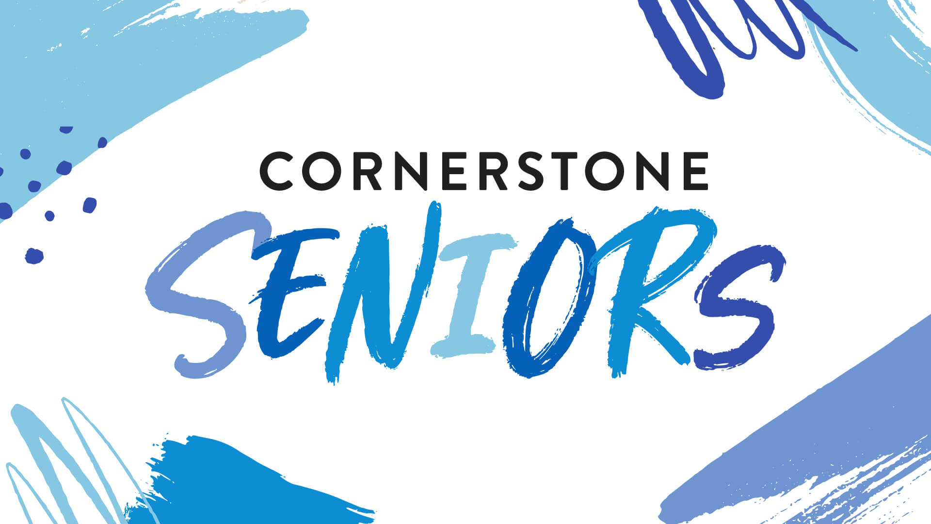 Cornerstone Seniors | Cornerstone Community Church